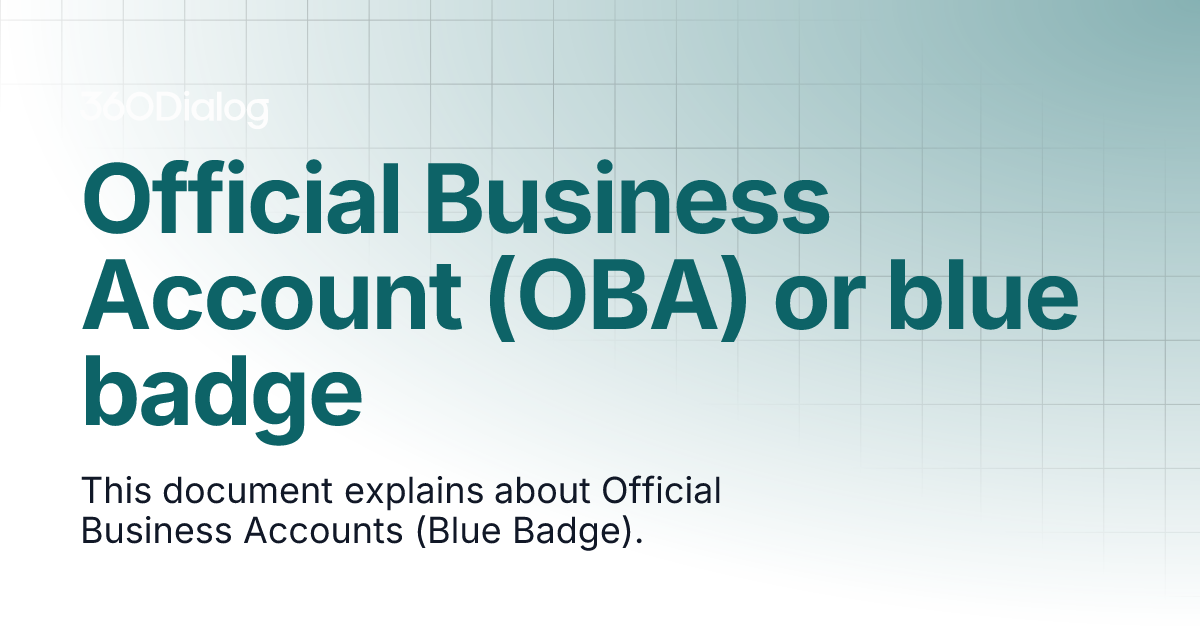 Official Business Account (OBA) or blue badge | Client Documentation