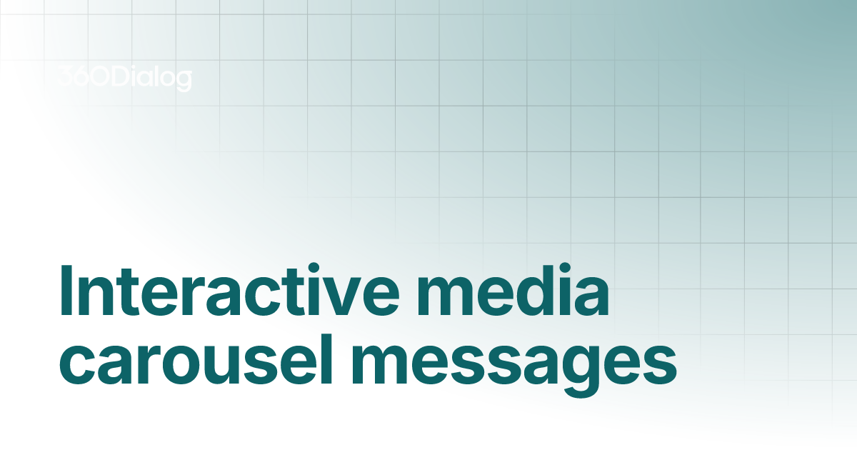 Interactive media carousel messages | Client Documentation