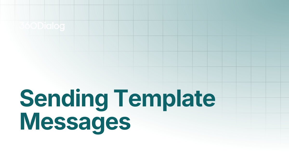 Sending Template Messages | Client Documentation