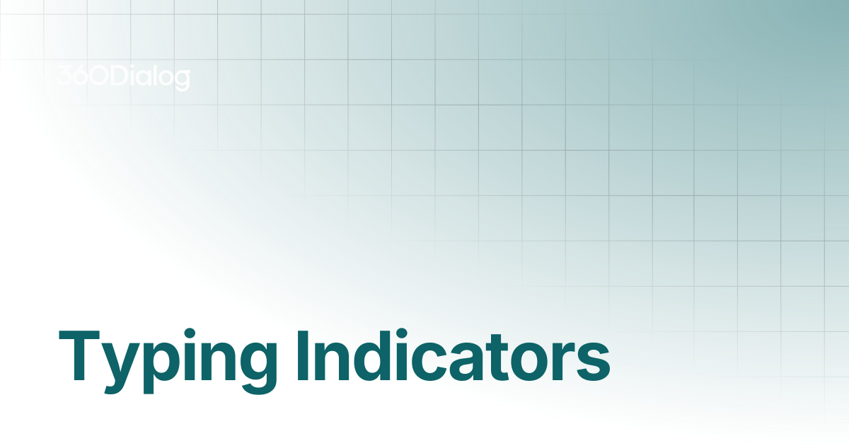 Typing Indicators | Client Documentation