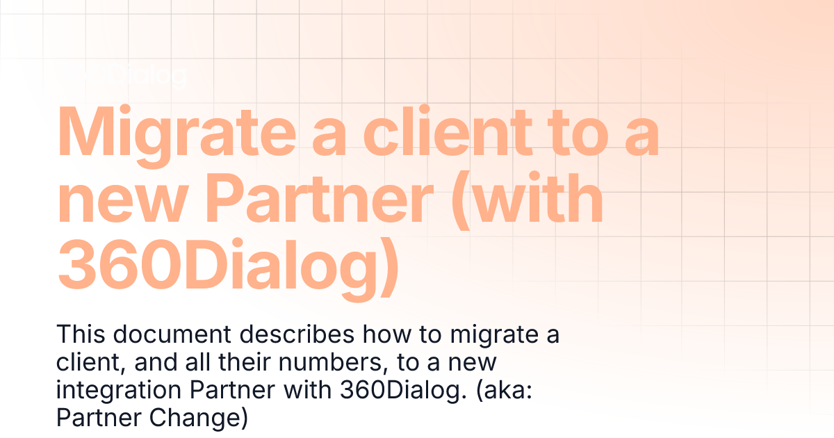 Partner change (between 360Dialog Partners) | 360Dialog