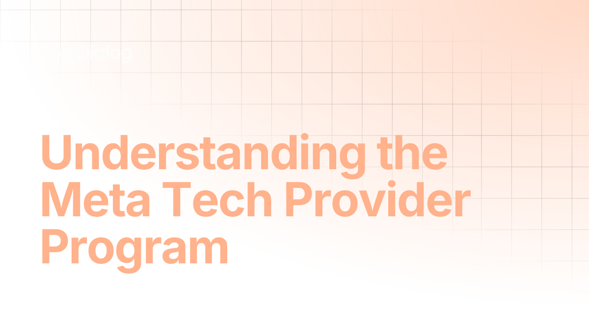 Understanding the Meta Tech Provider Program | 360Dialog