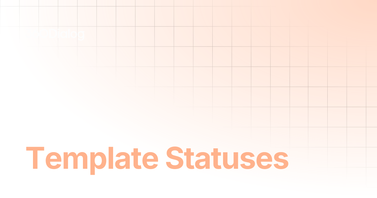 Template Statuses | 360Dialog